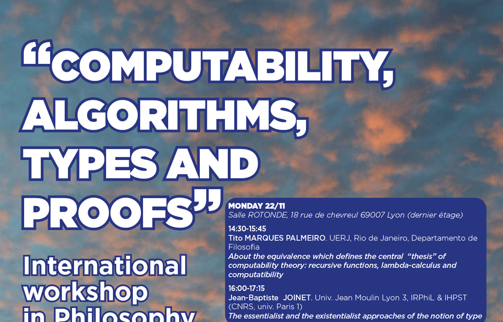 Colloque Computability Algorithms Types And Proofs Faculté De Philosophie Université